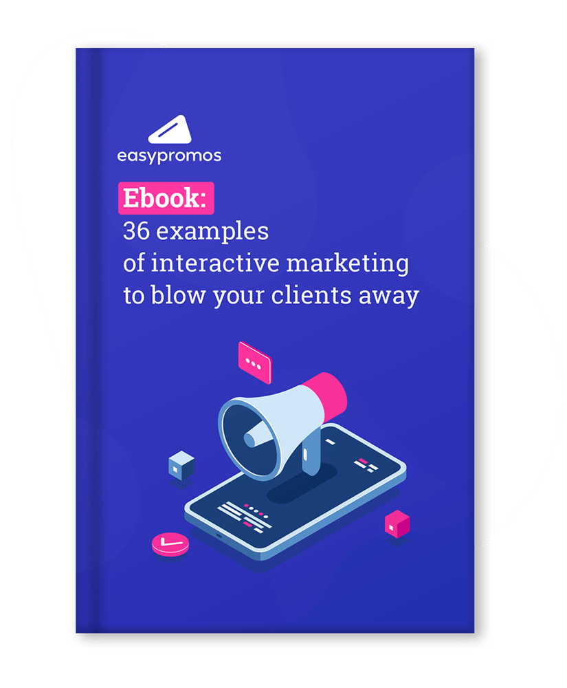 Interactive Marketing Examples | Easypromos Ebook